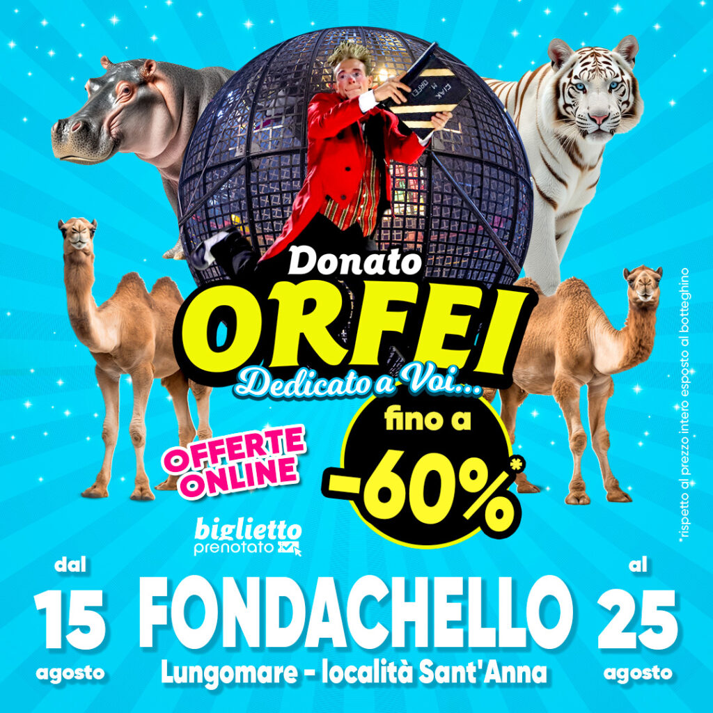Circo Donato Orfei a Fondachello | Offerte Online fino a -50%